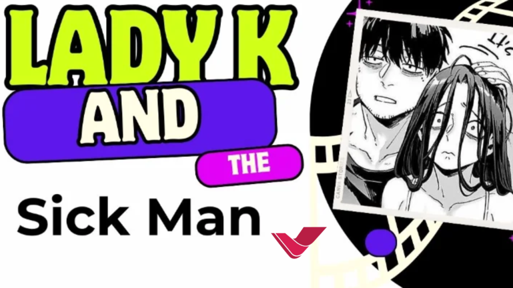Lady K and the Sick Man - A Complete Character Background